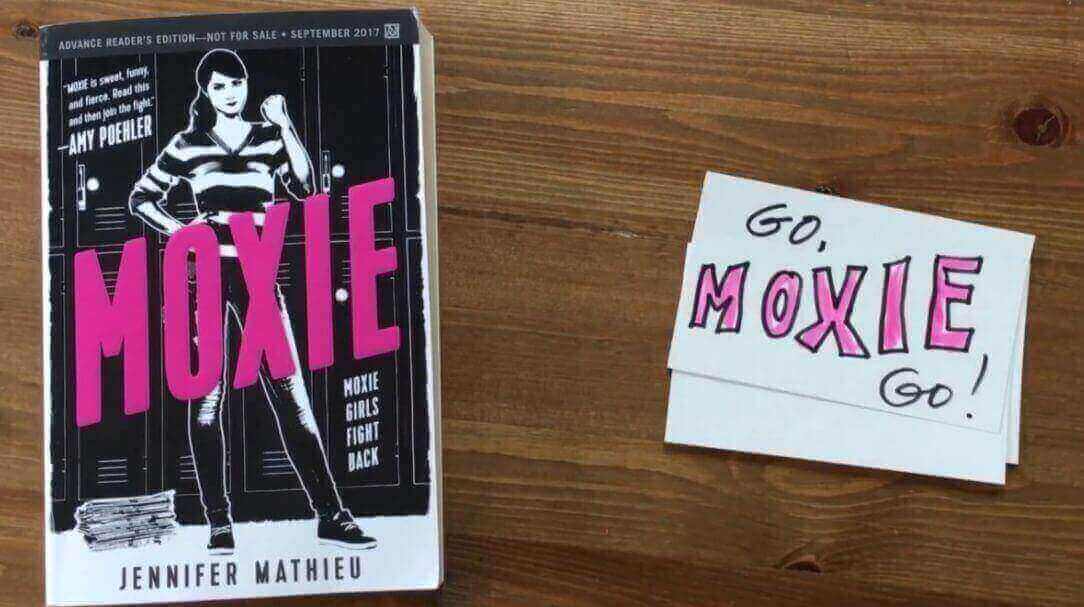 Moxie: A Review – Wendy Fernandez